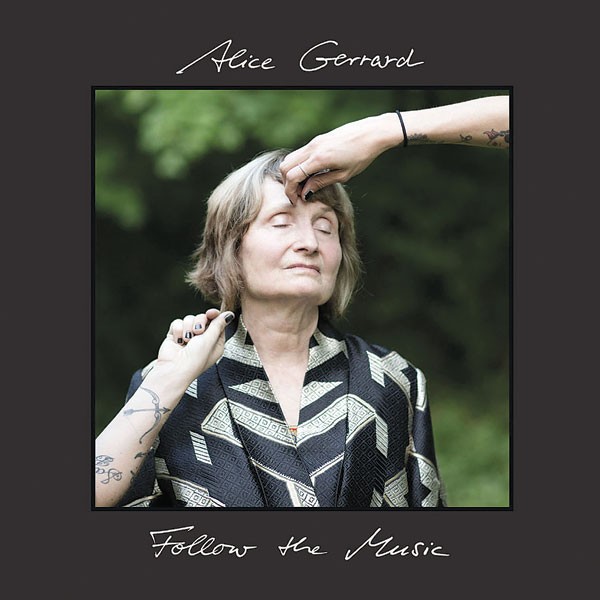 Alice Gerrard's Follow the Music