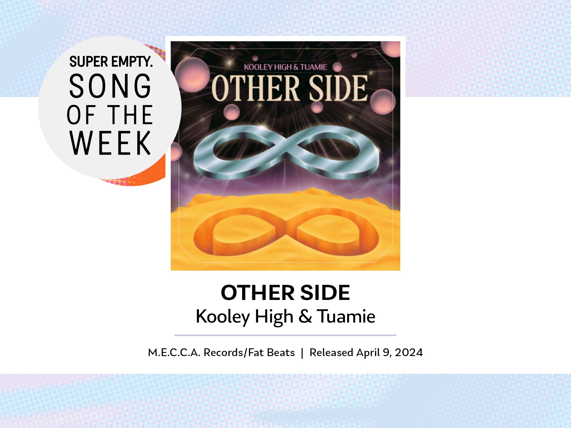 Super Empty's Song of the Week: "Other Side," Kooley High